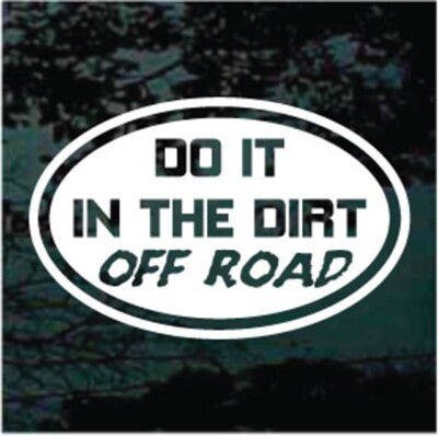 Decal Junky Auto Quotes Car Decals & Stickers | Do-It-In-The-Dirt ...