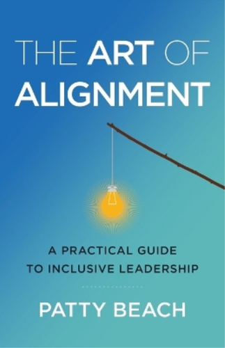 Patty Beach The Art of Alignment (Poche) 9781544516714 | eBay