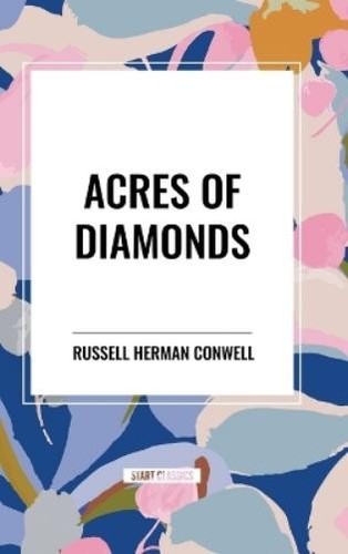 Russell Herman Conwell Acres of Diamonds (Tapa dura) 9798880901081 | eBay