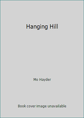 Hanging Hill by Mo Hayder | eBay