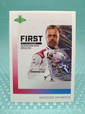 2025 Parkside Indycar Marquee Moments Felix Rosenqvist MSR 1st P1 Award ...