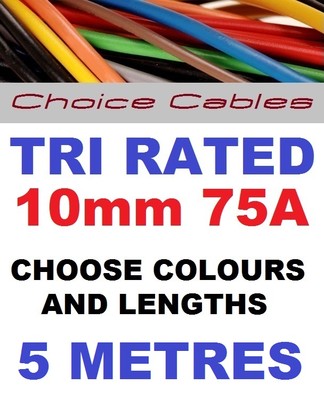 TRI RATED CABLE 10mm 75 AMP 5 METRES CAR BOAT LOOM WIRE BS6231 PANEL ...