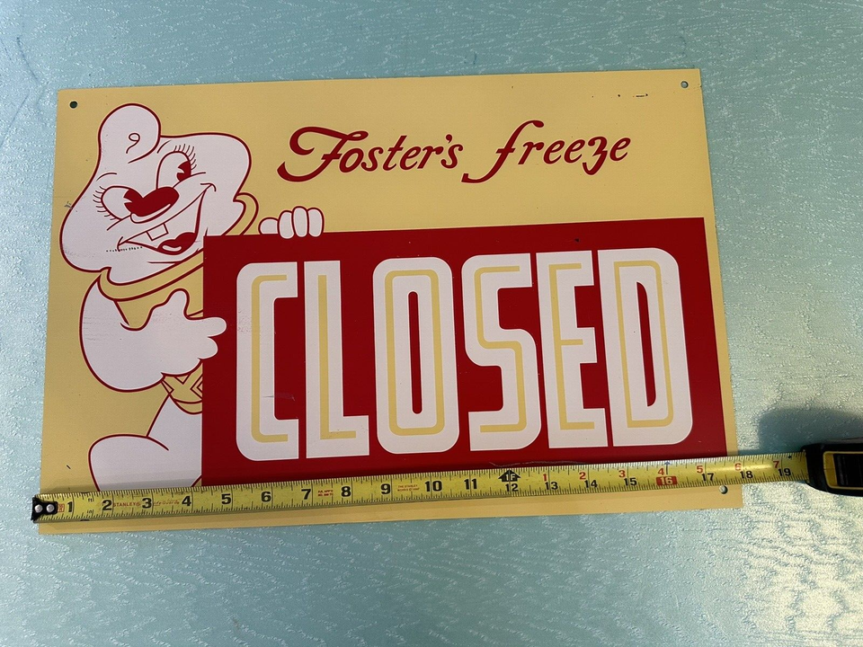 Foster's Freeze Ice Cream Open/Closed 2 Sided Painted Metal Sign (Rare ...
