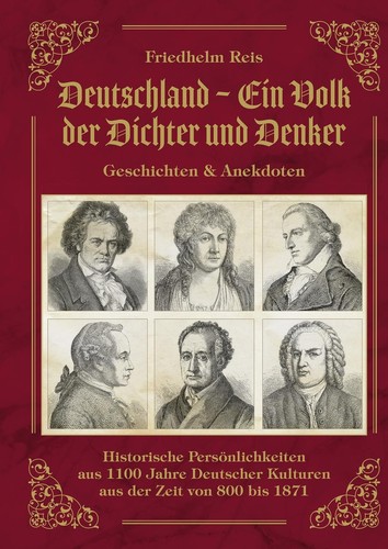 Deutschland, ein Volk der Dichter und Denker, Friedhelm Reis ...