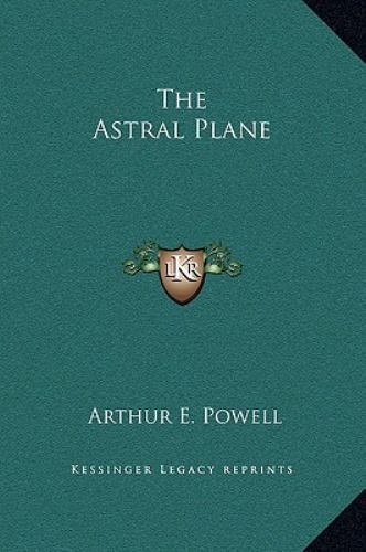 Astral Plane by Arthur E. Powell (2010, Hardcover) for sale online | eBay