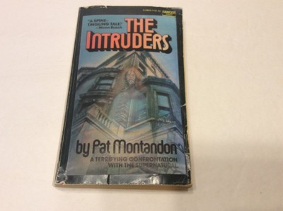 The Intruders By Pat Montandon (Paperback, 1976) 1st Printing | eBay