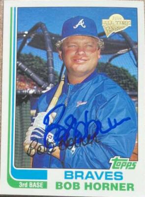 Bob Horner Autographed 2003 Topps All-Time Fan Favorites #75 | eBay