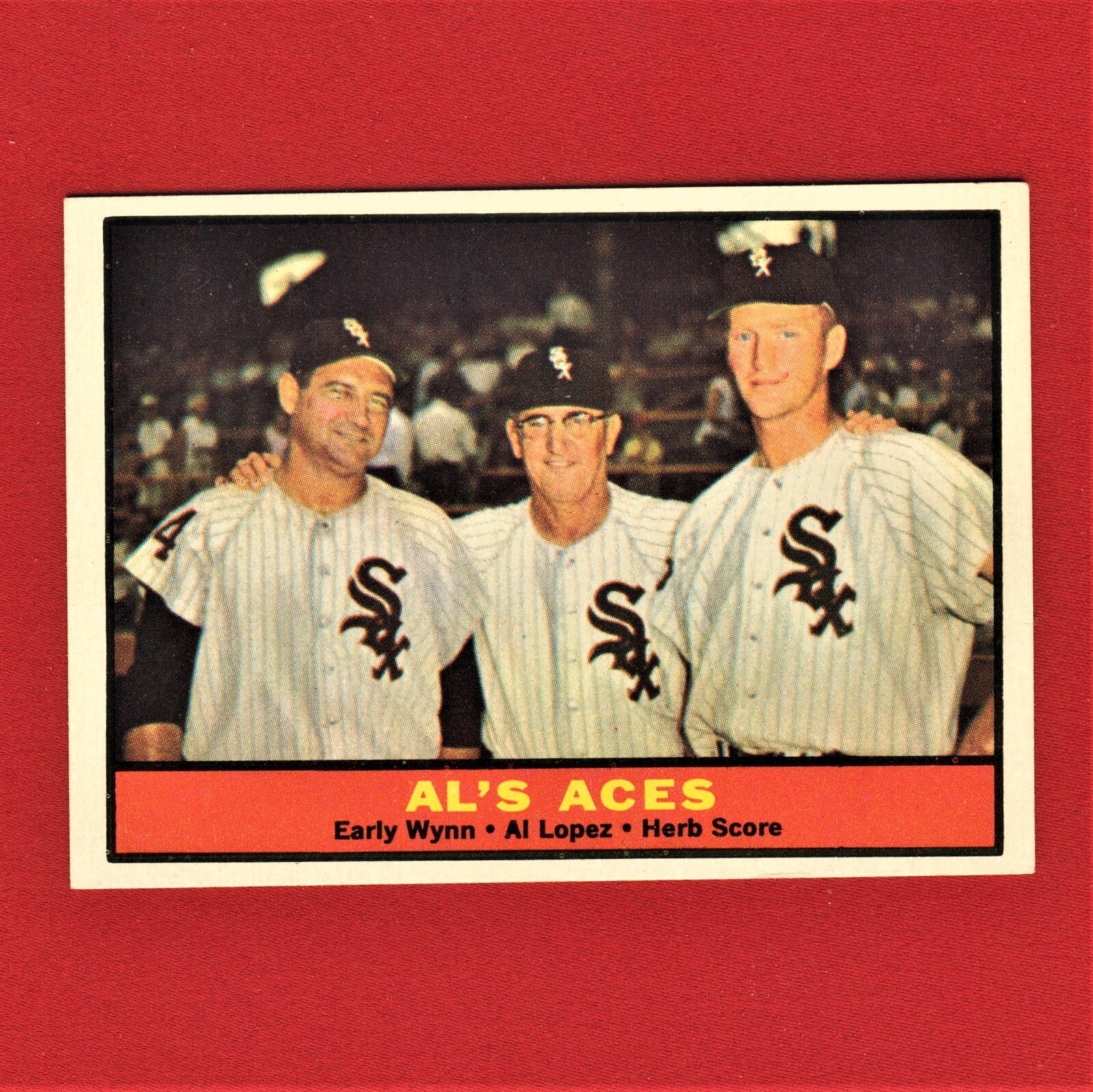 Early Wynn Al Lopez Herb Score - 1961 - AL's Aces - Topps - #337 - (EX+ ...