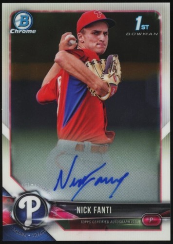 2018 Bowman Chrome Nick Fanti Rookie Auto First Bowman Phillies RC | eBay