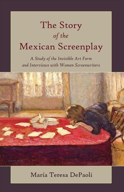 The Story of The Mexican Screenplay von María Teresa Depaoli (2014, Taschenbuch) online kaufen ...