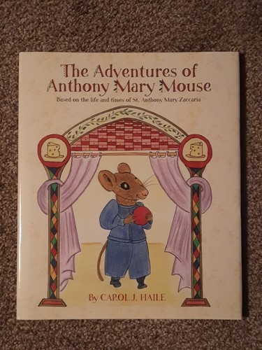 2015 Juvenile Book-"The Adventures Of Anthony Mary Mouse" SIGNED By ...