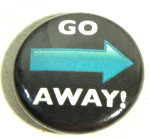 Go Away Button Pin Arrow Direction Funny Novelty Fun | eBay