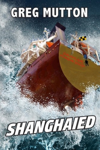 Shanghaied by Greg Mutton [Paperback] | eBay