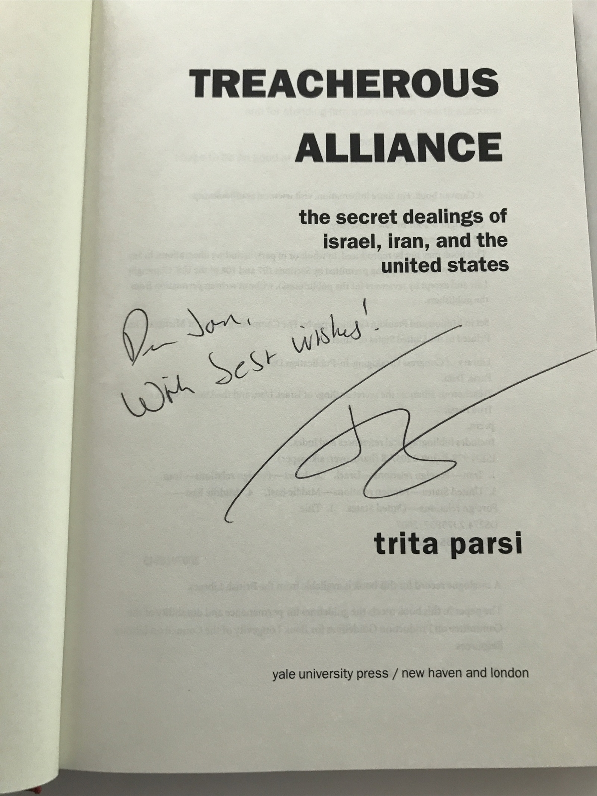 Treacherous Alliance : The Secret Dealings of Israel, Iran, and the ...