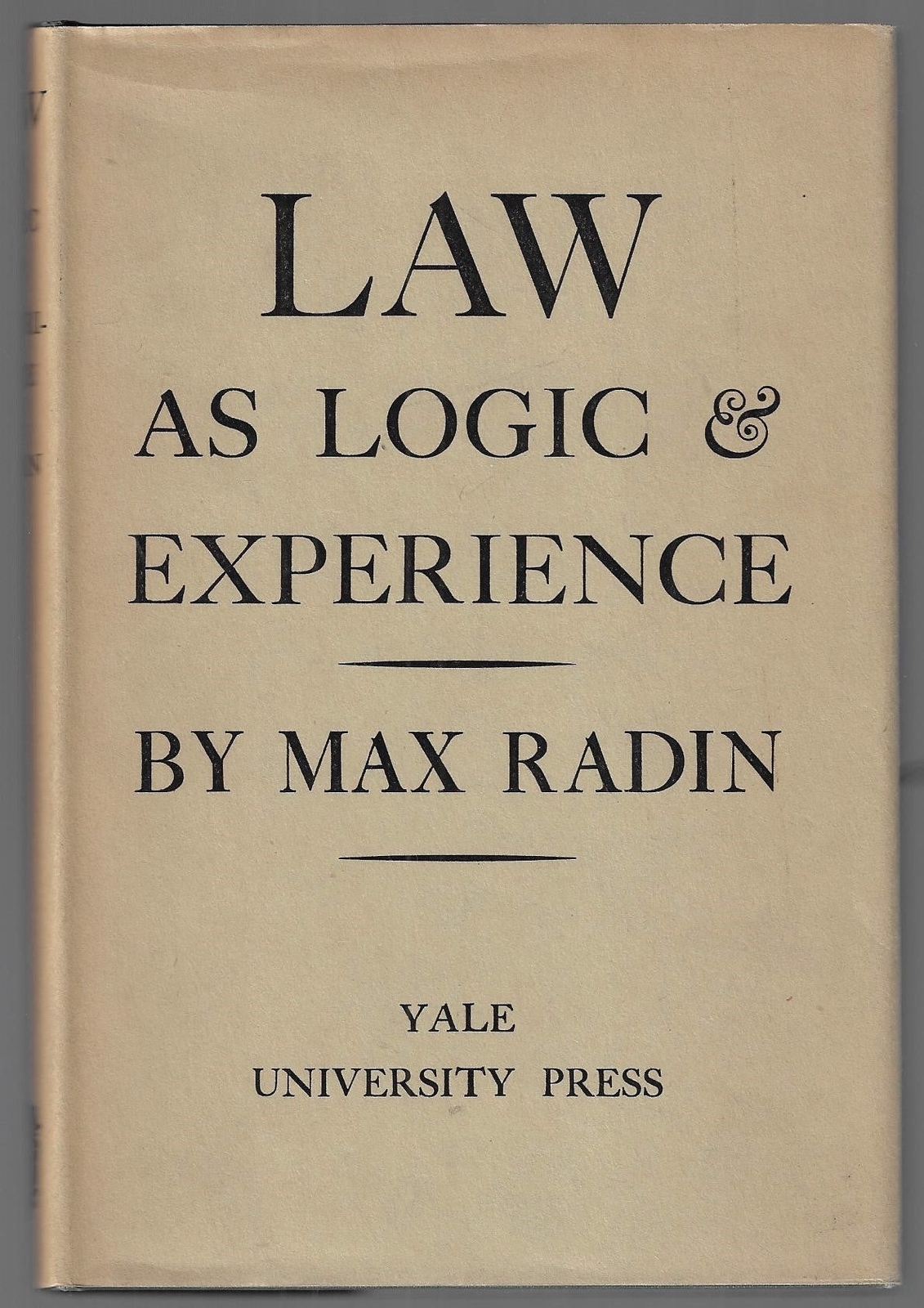 MAX RADIN Law as Logic and Experience 1940 | eBay