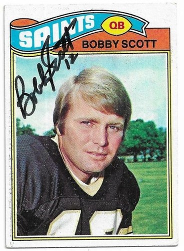 BOBBY SCOTT Autographed Signed 1977 Topps Football card #36 New Orleans ...