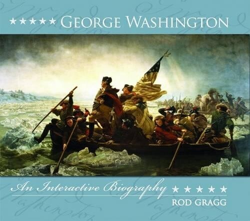 Rod Gragg George Washington: an Interactive Biography (Hardback) (UK ...