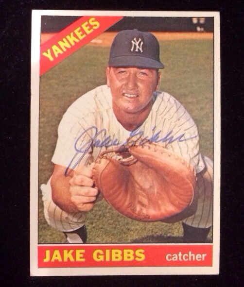 JAKE GIBBS 1966 TOPPS Autographed Signed Baseball Card 117 YANKEES | eBay