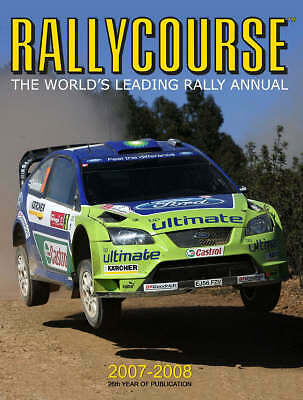 Rallycourse: The World's Leading Rally Annual: 2007-2008 by David Evans ...