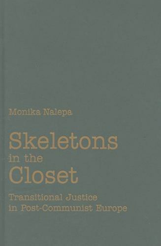 Cambridge Studies in Comparative Politics Ser.: Skeletons in the Closet ...