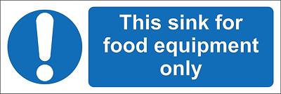 This sink for food equipment only kitchen catering safety sign | eBay