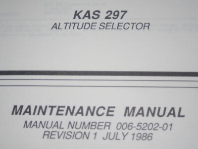 Bendix King KAS-297 Altitude selector Maintenance Manual 006-0502-01 ...