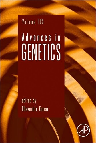 Dhavendra Kumar Advances in Genetics (Hardback) Advances in Genetics ...