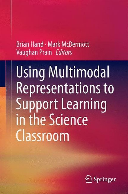 Using Multimodal Representations to Support Learning in The Science ...