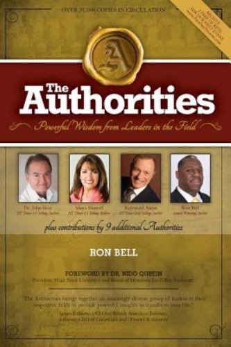 Authorities - Ron Bell : Powerful Wisdom from Leaders in the Field by ...