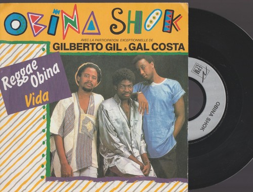 Obina Shok Reggae Obina 45T 7" 45 Tours SP Gilberto Gil Gal Costa ...
