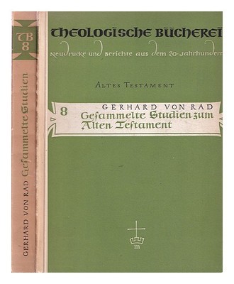RAD, GERHARD VON (1901-1971). SMEND, RUDOLF (1932-) Studi raccolti sul ...