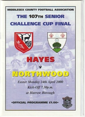 PROGRAMME - MIDDLESEX SENIOR CUP FINAL - HAYES v NORTHWOOD - 24 APRIL ...
