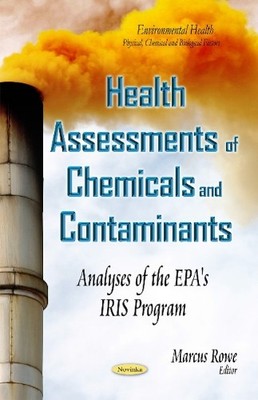 Marcus Rowe Health Assessments of Chemicals & Contaminants (Tascabile ...