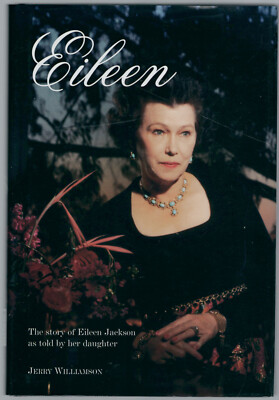 Eileen: The Story of Eileen Jackson as Told by Her Daughter by Jerry Williamson | eBay