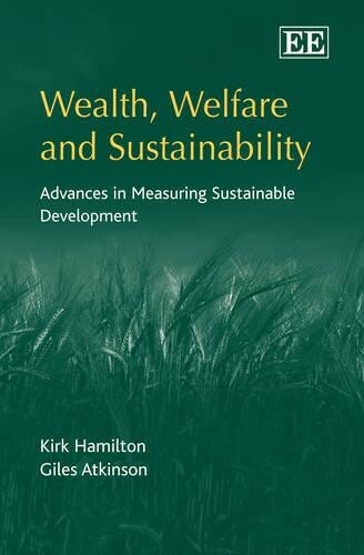 Giles Atkinson Kirk Hamil Wealth, Welfare and Sustainabil (Hardback ...