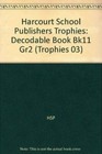 Harcourt School Publishers Trophies: Decodable Book Bk11 Gr2 ...