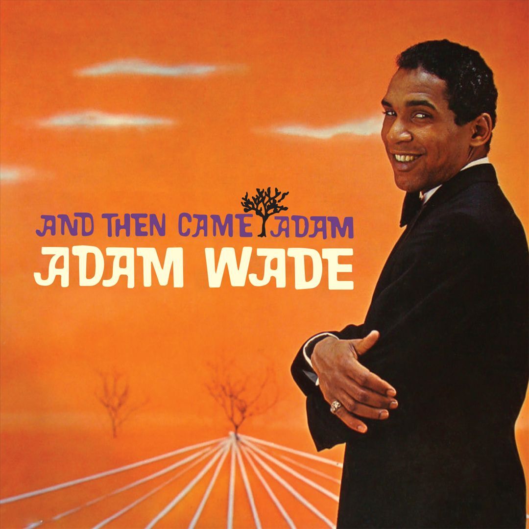 ADAM WADE (SINGER) - AND THEN CAME ADAM NEW CD 5050457170523| eBay
