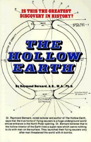 The Hollow Earth The Greatest Geographical Discovery in History ...