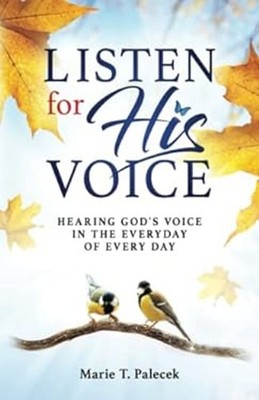 Listen for His Voice : Hearing God's Voice in the Everyday of Eve | eBay