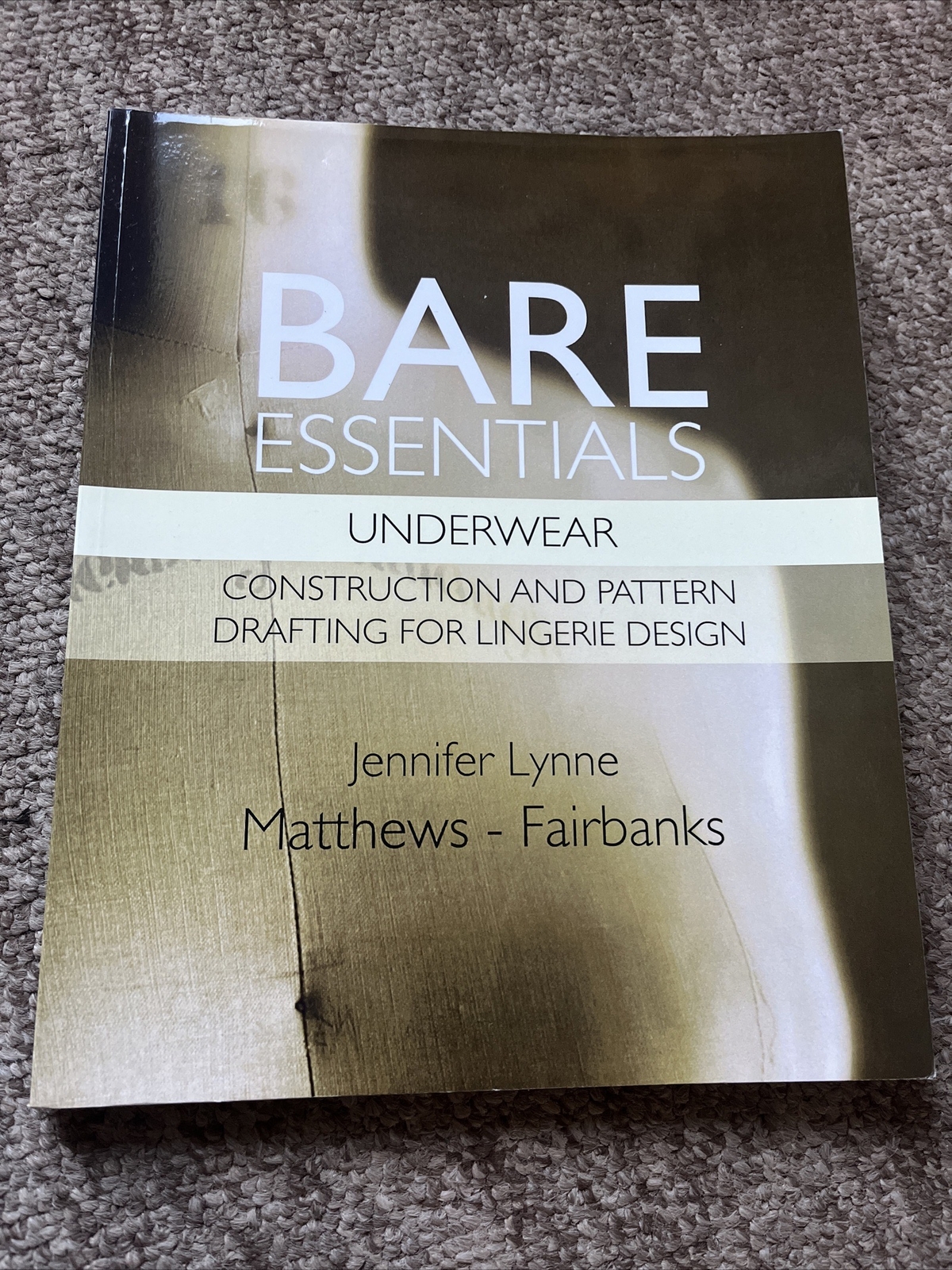 Bare Essentials: Underwear: Constru..., Matthews-Fairba | eBay