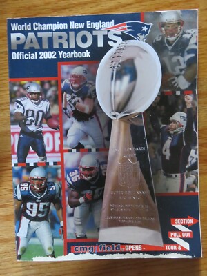 2002 NEW ENGLAND PATRIOTS Yearbook TOM BRADY ADAM VINATIERI TEDY ...