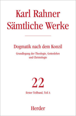 Karl Rahner Sämtliche Werke. Tl.1A | Karl Rahner, Michael Hauber, Peter ...