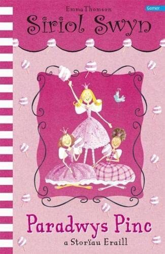 Cyfres Siriol Swyn: Paradwys Pinc by Emma Thomson Paperback / softback ...