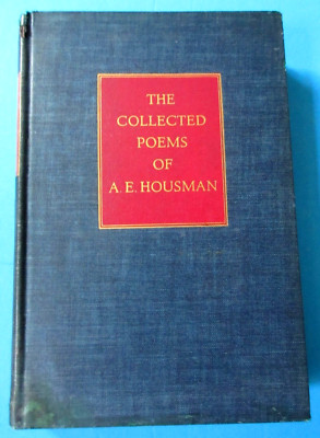 THE COLLECTED POEMS OF A. E. HOUSMAN by A. E. Housman HC 1940 | eBay