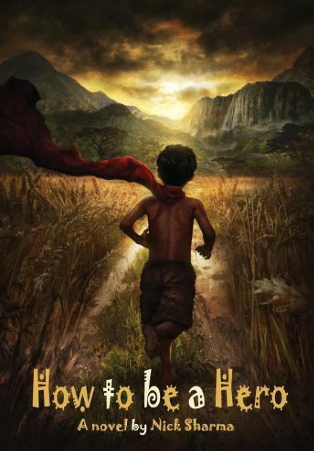 How to be a Hero von Nick Sharma (2016, Gebundene Ausgabe) online ...