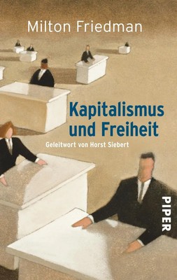 Kapitalismus und Freiheit | Milton Friedman | Deutsch | Taschenbuch ...