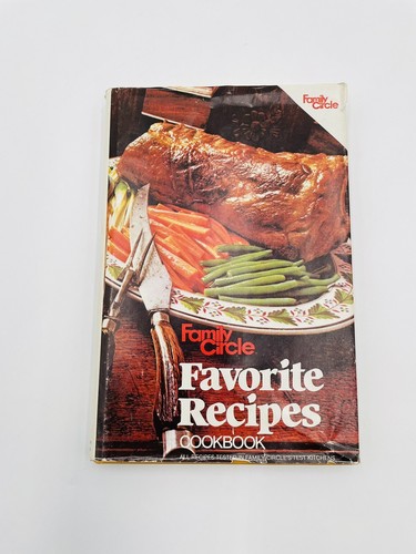 Family Circle Favorite Recipes Cookbook Vintage 1985 Hardback D/J Main ...