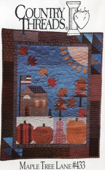 "Maple Tree Lane" #433 quilt pattern by Country Threads | eBay