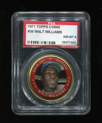 WALT WILLIAMS 1971 TOPPS COINS #36 - PSA 8 NM-MT - CHICAGO WHITE SOX | eBay