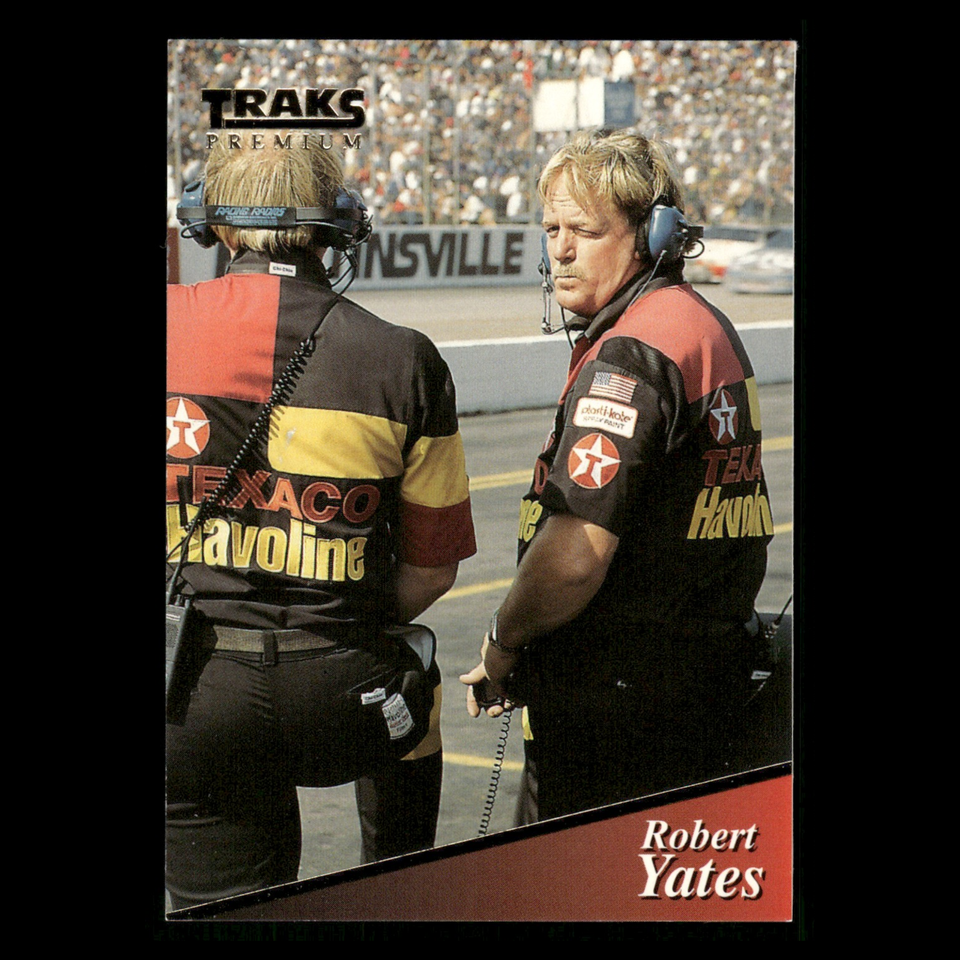 Robert Yates #40.0 1994 Traks Premium Robert Yates Racing Racing Card ...